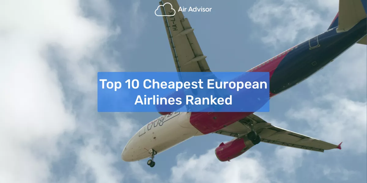 Tanie linie lotnicze w Europie – 10 najtańszych przewoźników w 2025 r.
