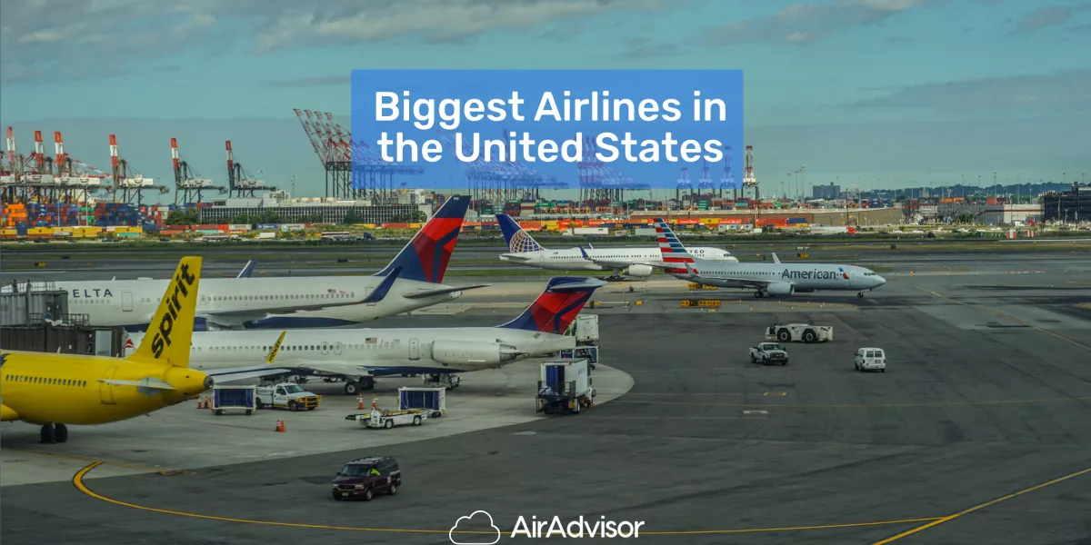 4 Largest Airlines in the US - America’s Biggest Carriers